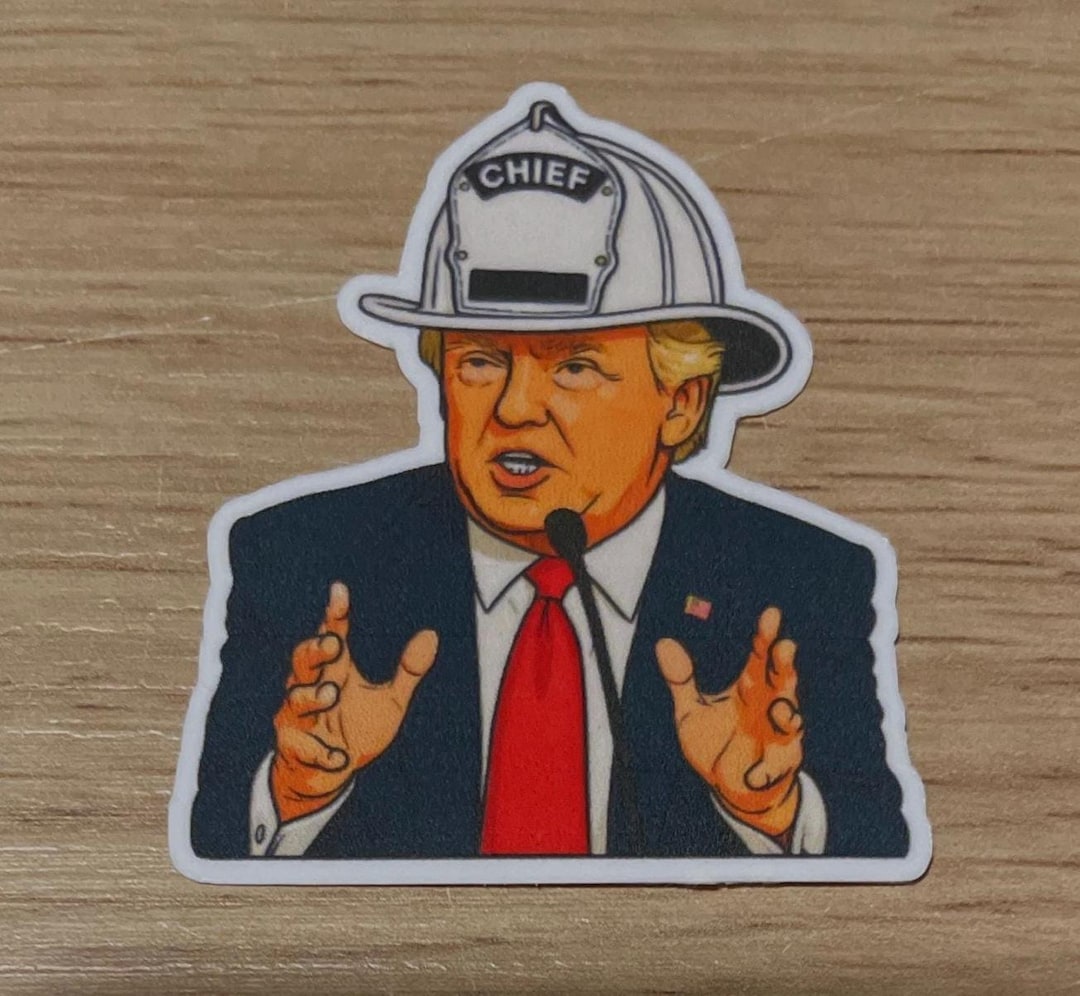 Funny Donald Trump Firefighter Sticker – Fire Chief Helmet Decal for ...