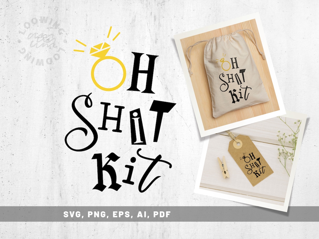 Oh Shit Kit PNG SVG, Funny Hangover, Wedding Party Instant Download ...