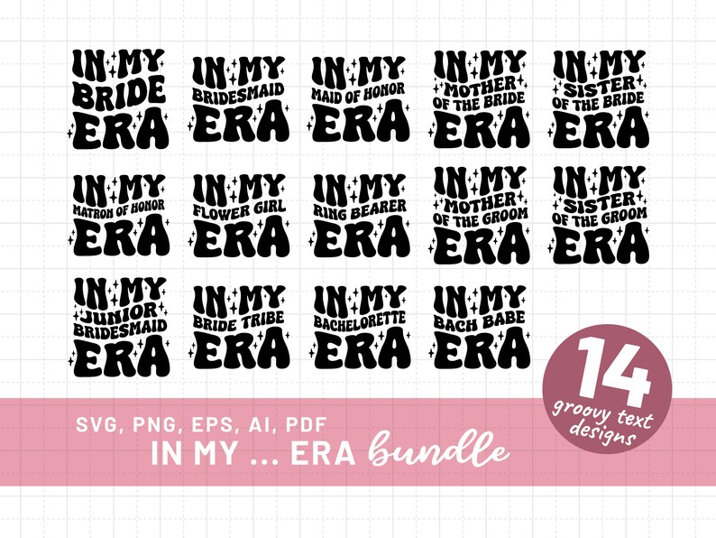 In My Bride Era Groovy Retro Svg Png Pdf Bundle, in My Bridesmaid Era ...
