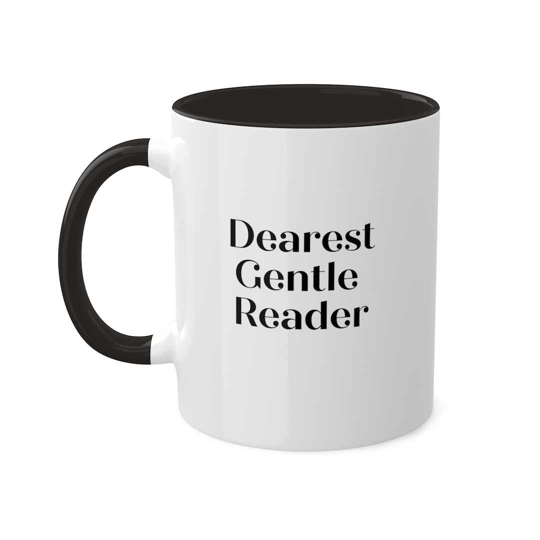 Bridgerton Mug, Lady Whistledown Quote, Dearest Gentle Reader, 11oz ...