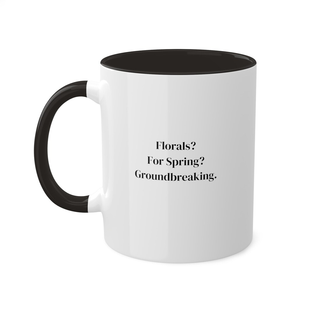 Devil Wears Prada Quote Mug, Miranda Priestly Quote, Florals? for ...