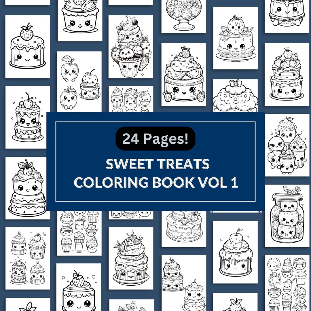 Sweet Treats Coloring Book - Delicious Desserts - Cute Sweet Treats ...