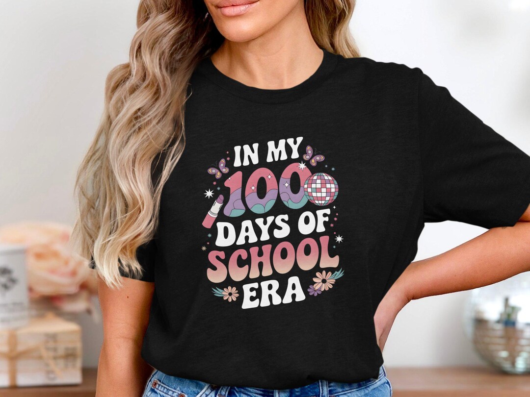 In My 100 Days of School Era Shirt, 100 Days Celebration Tee, Retro 100 ...