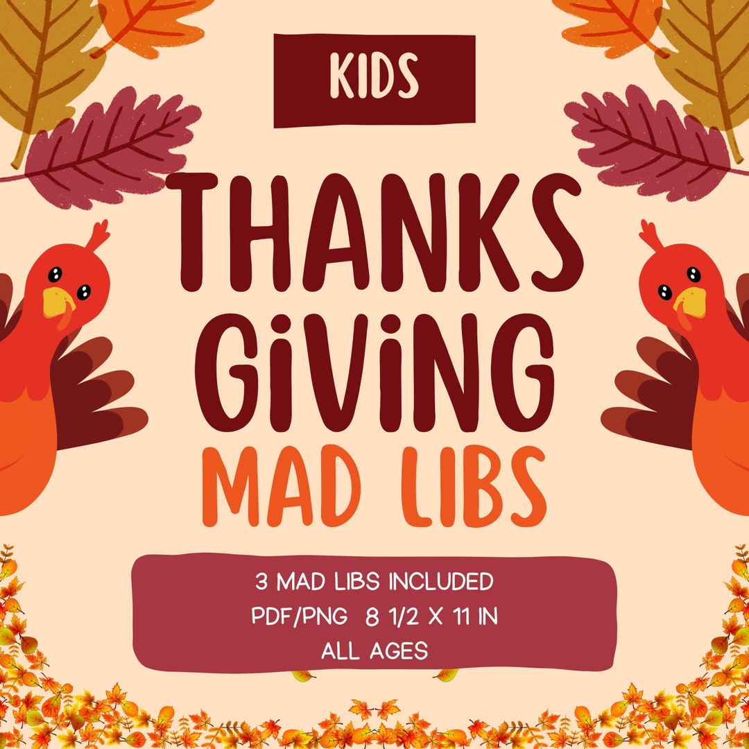 Thanksgiving Mad Libs for Kids Printable Fun and Educational Activity ...