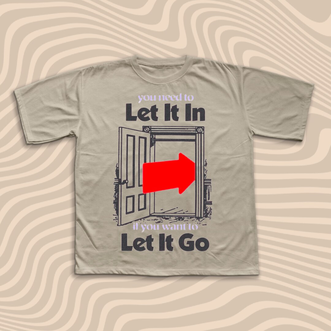Copy of Let It Go T-shirt, Unisex Gift Vintage Tee, Graphic Quote Shirt ...
