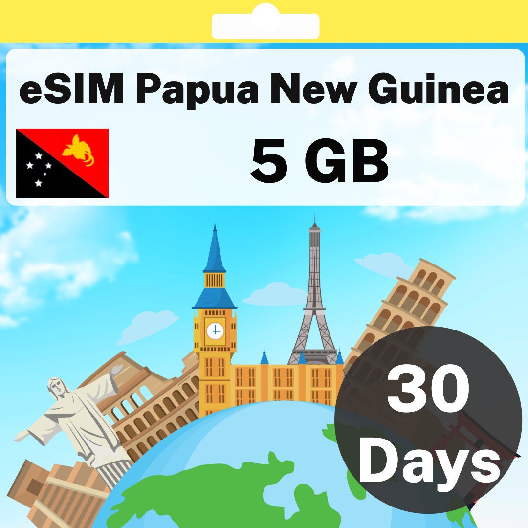 Esim Papua New Guinea 5 Gb 30 Days Travel Esim, No Physical SIM Card ...