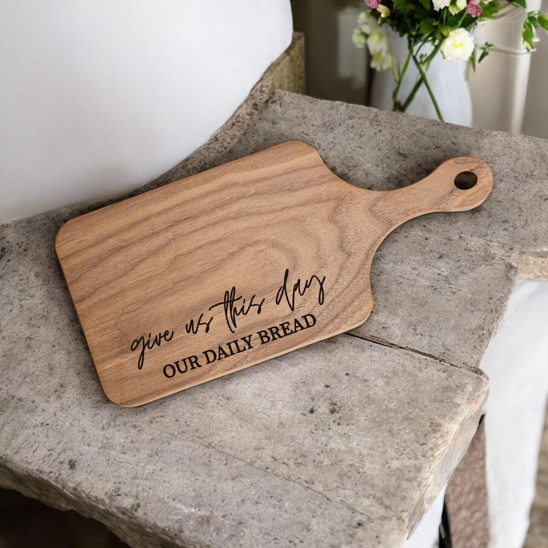 Breadboard for Serving, – Rustic Kitchen Decor, Daily Bread Paddle Cutting Board Gift for Bakers ...