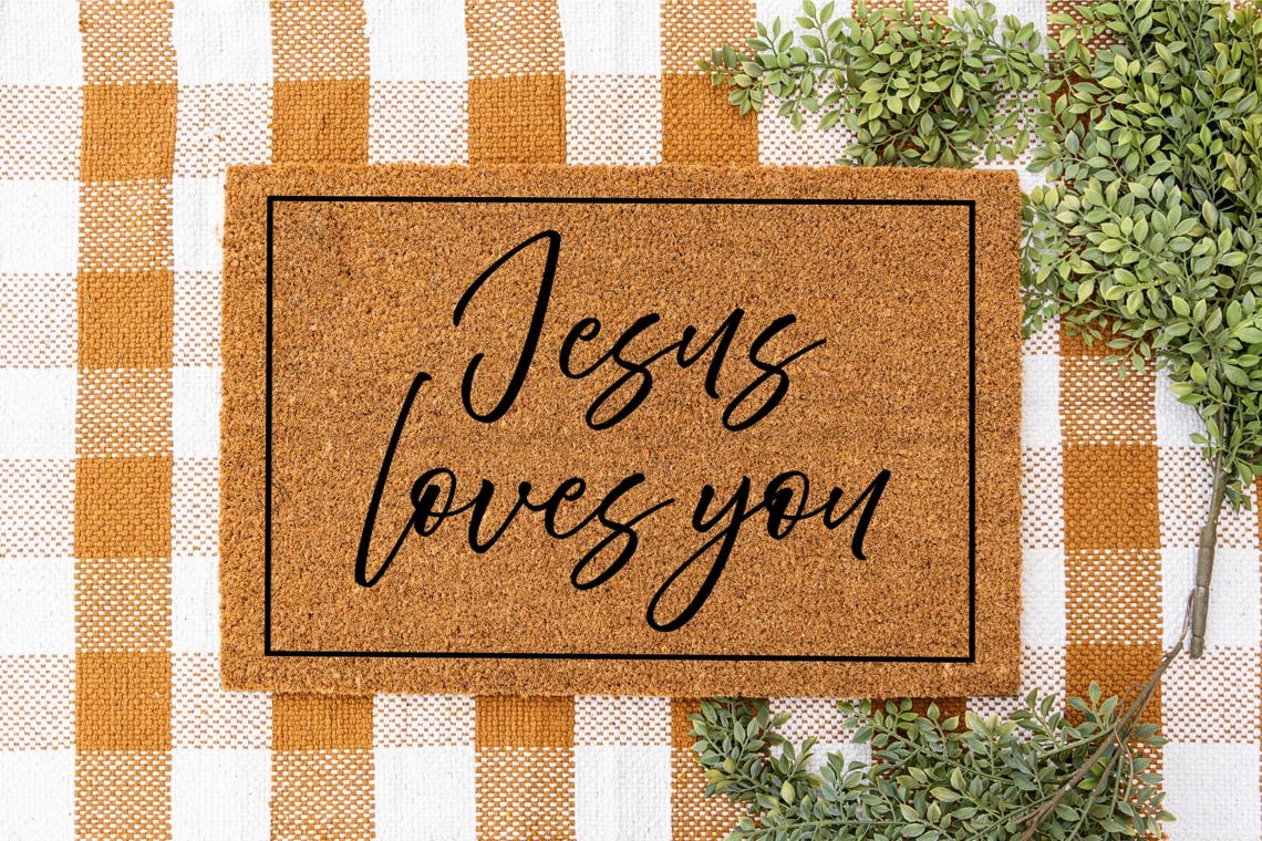 Jesus Loves You Doormat - Christian Welcome Mat - Faith Home Decor ...