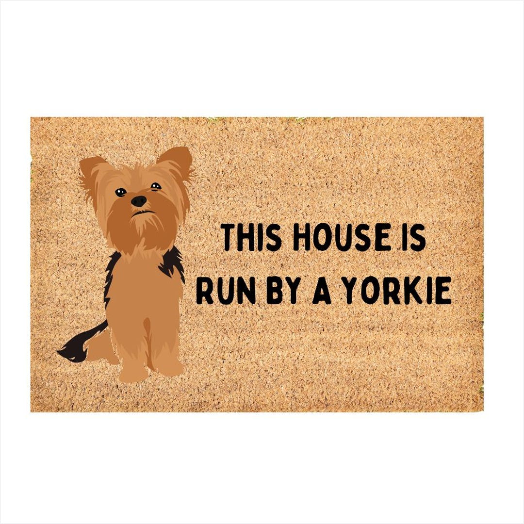 This House is Run by A Yorkie Dog Mom Gift Custom Door Mat, Outdoor ...