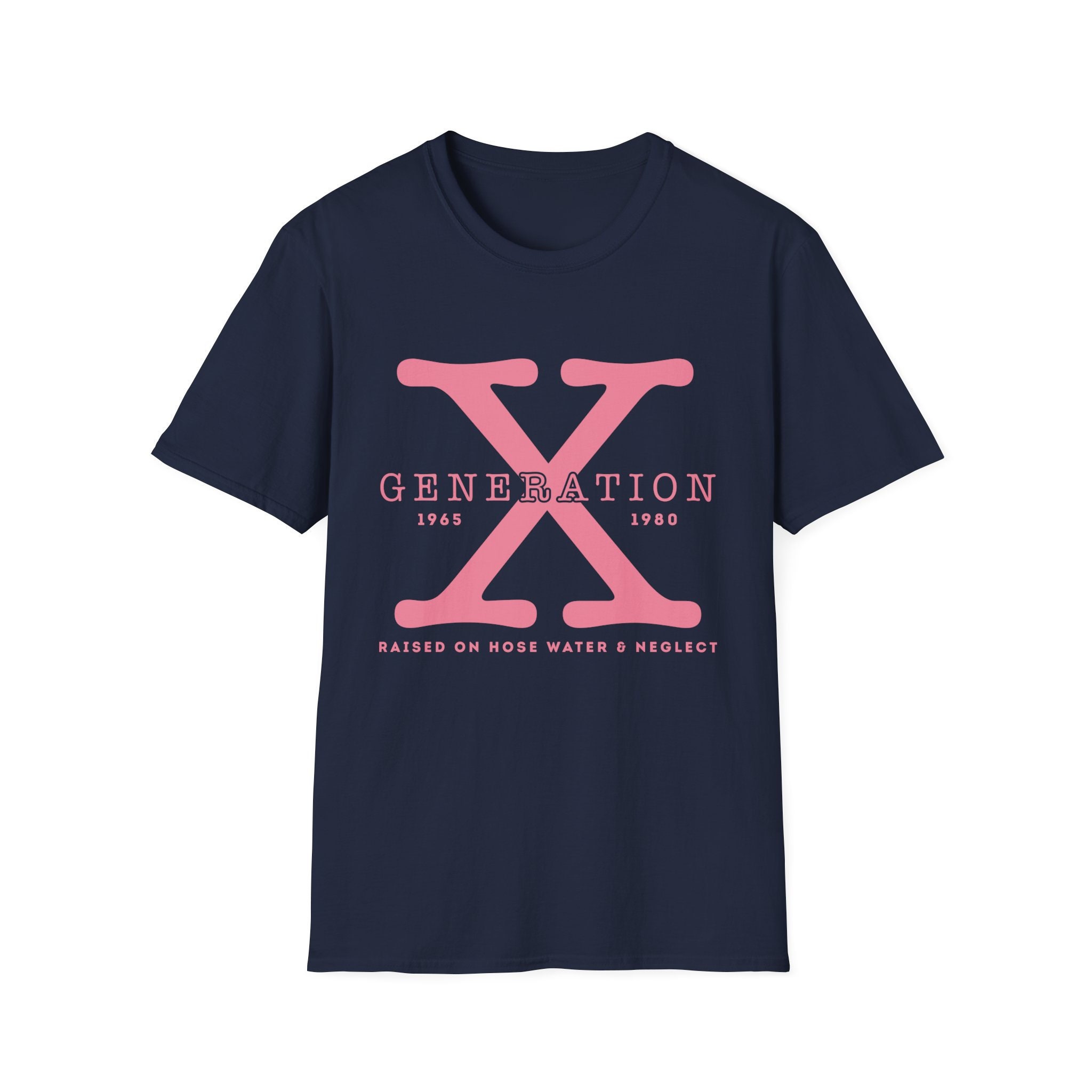 Gen X Raised on Hose Water and Neglect Shirt - Generation X T-shirt ...