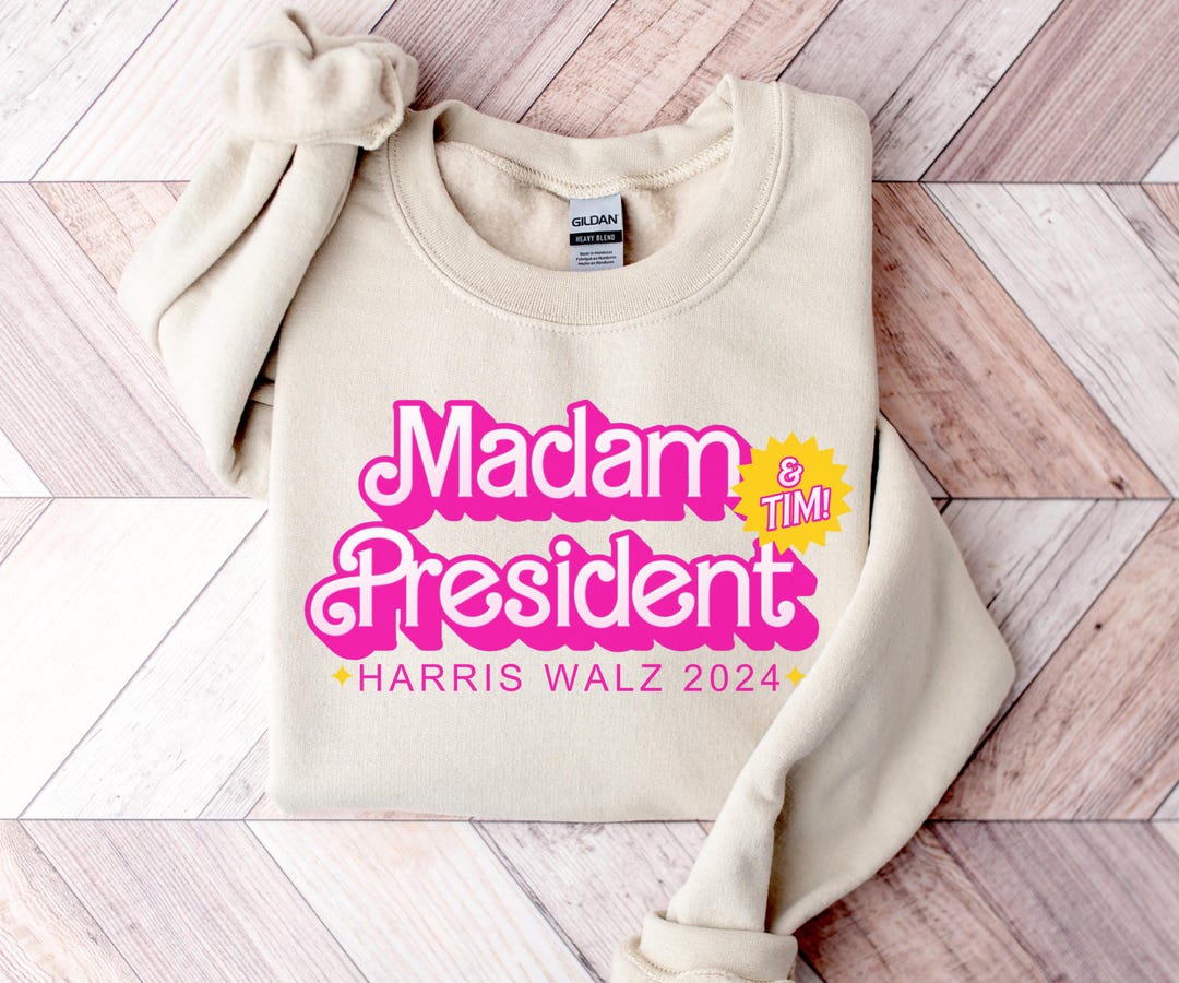 Madam President (and Tim!) Sweatshirt, President Kamala Harris 2024 ...