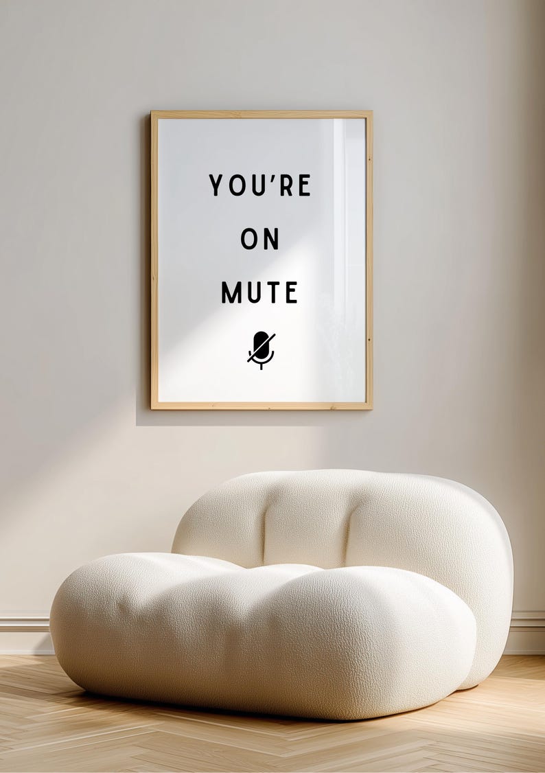 You're on Mute Funny Office Wall Art Print (digital Download) - Etsy