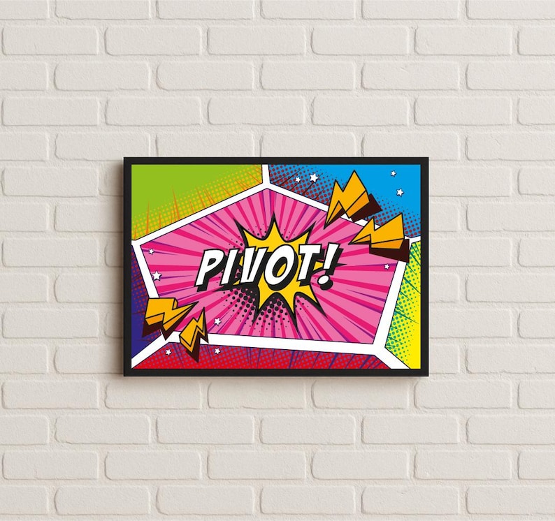 PIVOT! Friends Quote Comic Book Style Poster, Pop Art Themed Funny Wall ...