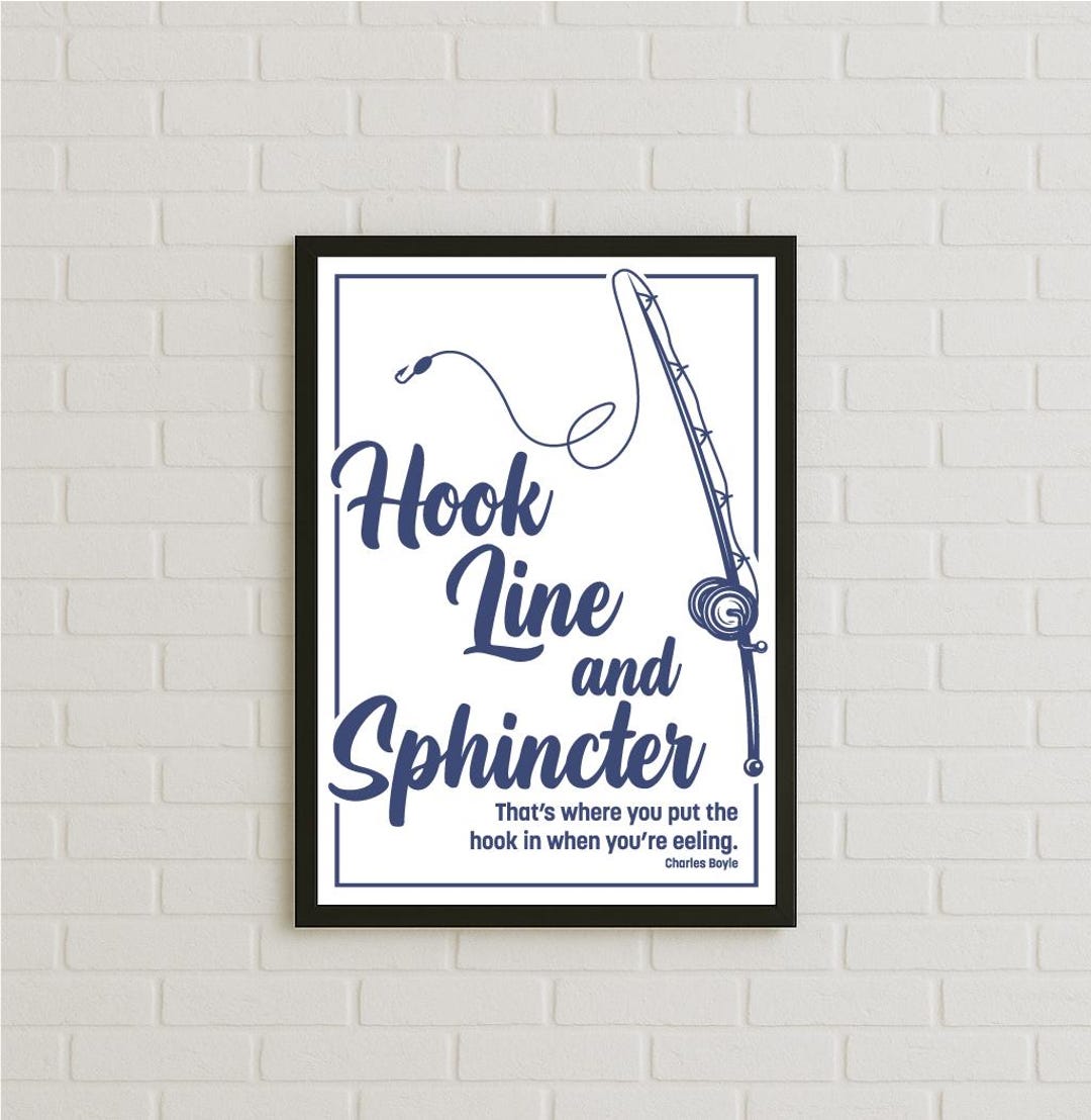 Hook, Line and Sphincter, Brooklyn Nine-nine Poster, Funny TV Quote ...