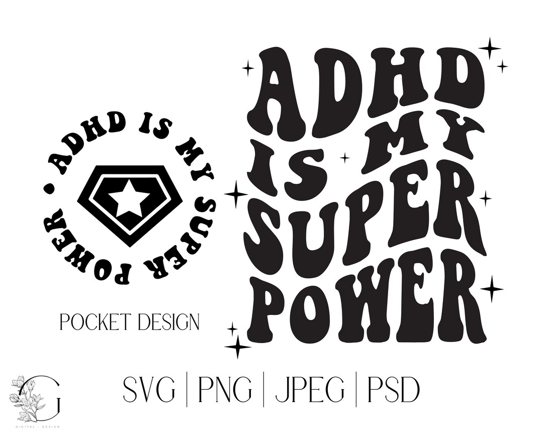 ADHD is My Superpower SVG Digital Download, Funny Svg, Motivational Svg ...
