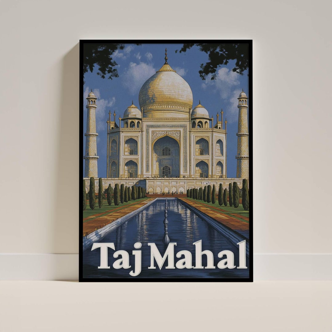 Taj Mahal Poster Iconic Indian Landmark Wall Art Stunning Mughal ...