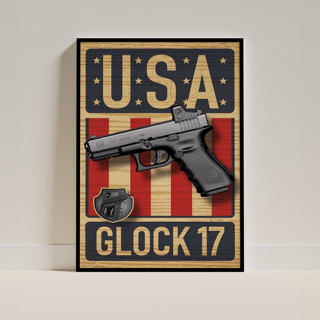 Glock 17 Patriotic Firearm Wall Art Poster - American Gun Prints for ...