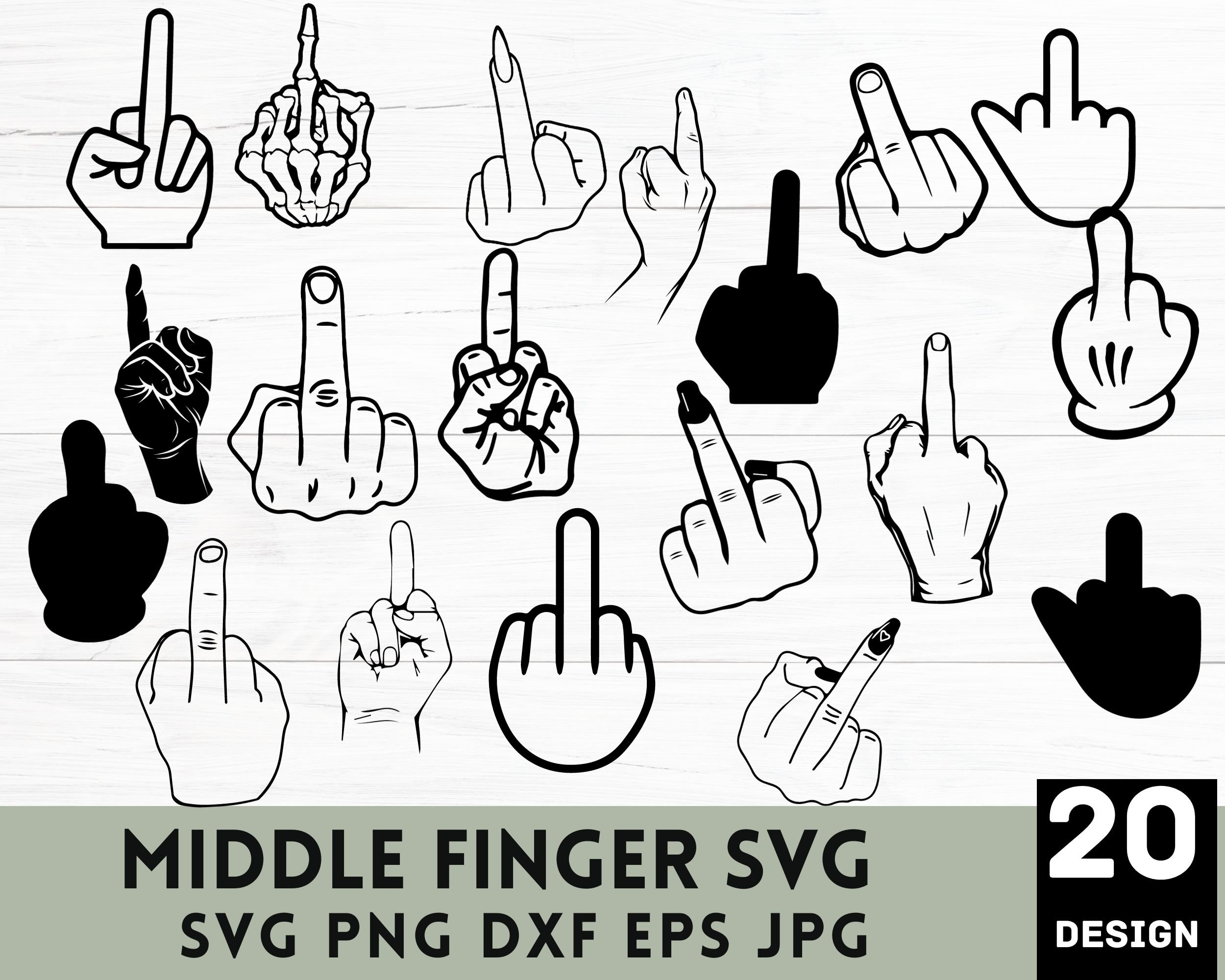 Middle Finger Svg Middle Finger Cricut Middle Finger Png Middle