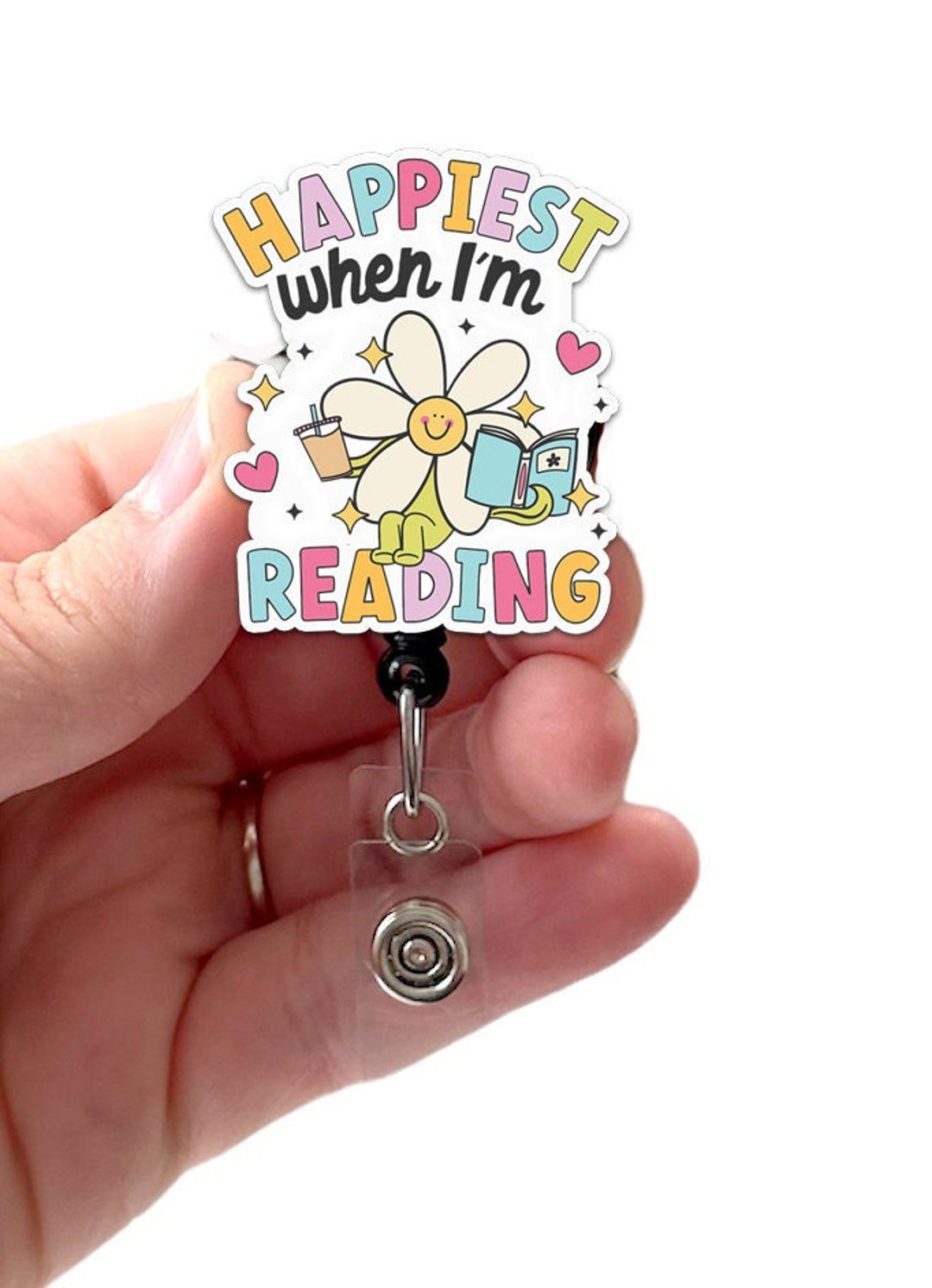 Happiest When I'm Reading Badge Reel Acrylic, RN Badge, Nurse Badge ...