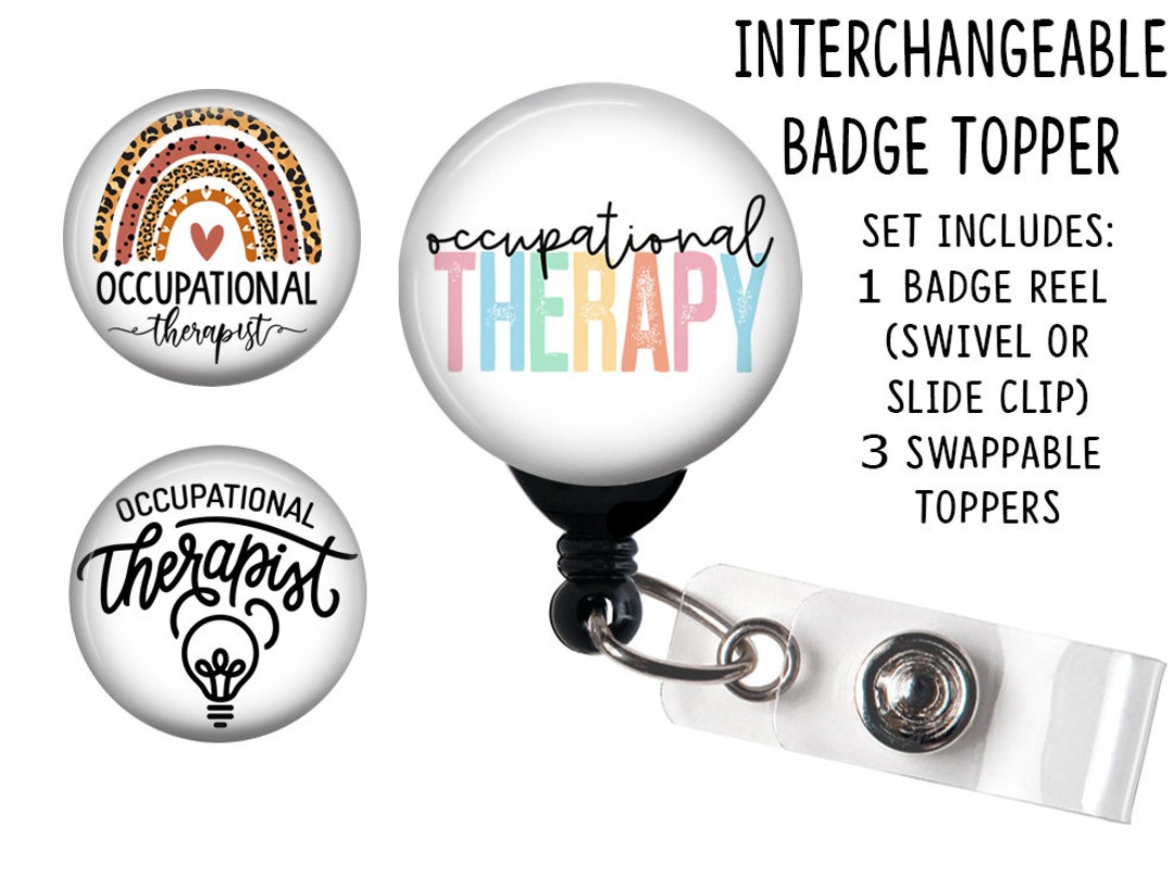 Badge Reel Topper, Occupational Therapy, Set of 3 Swappable Badgetop ...