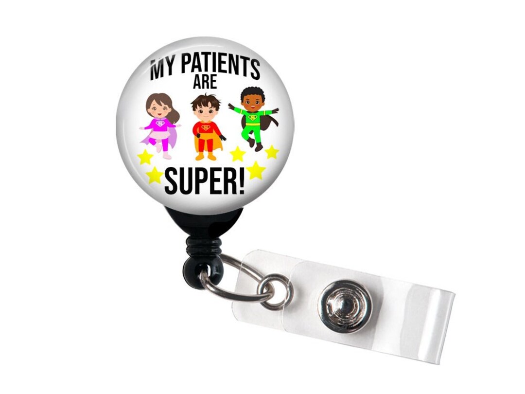 Peds Nurse Badge, My Patients Are Super! Badge Reel, Swivel, Belt/slide ...