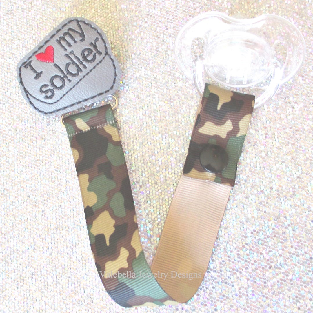 Camouflage, I Love My Soldier, Pacifier Clip, Paci, Soother, Mam, Nook ...