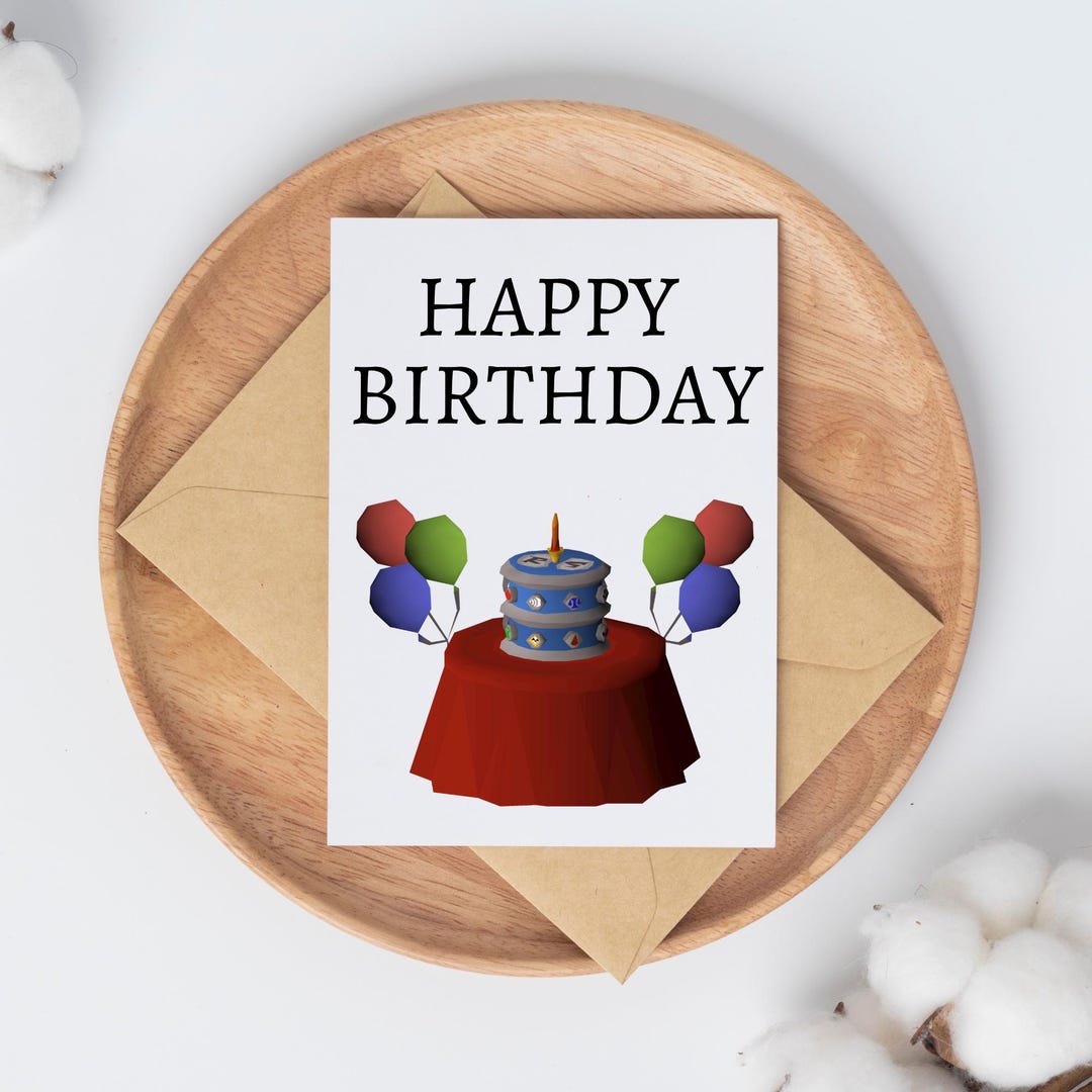 Runescape Birthday Card, OSRS Birthday, OSRS Cake, Runescape Balloons ...