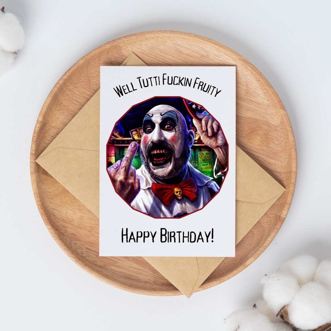 Captain Spaulding Birthday Card, Funny Horror Birthday Card, Clown Card ...