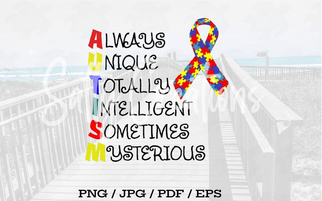 Always Unique Totally Intelligent Sometimes Mysterious / Autism ...