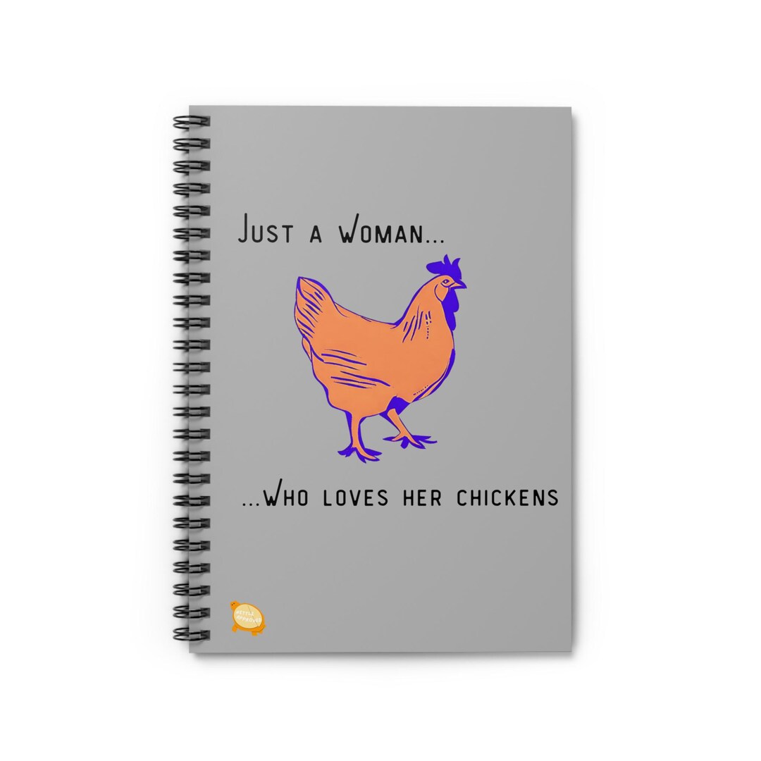 Spiral Notebook - Woman Who Loves Her Chickens, Chicken Lover Gift ...