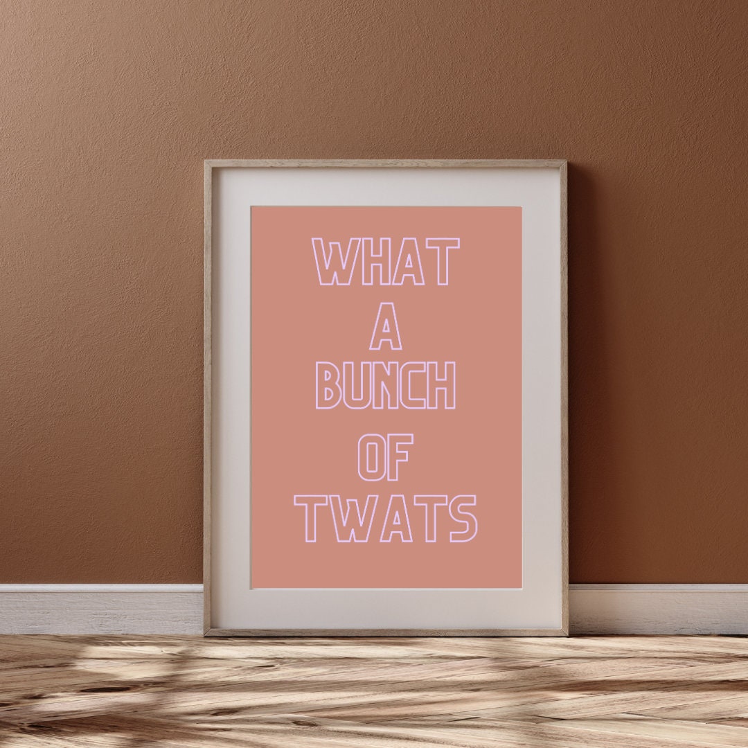 Cheeky Office Poster 'what a Bunch of Twats' Wall Art - Etsy