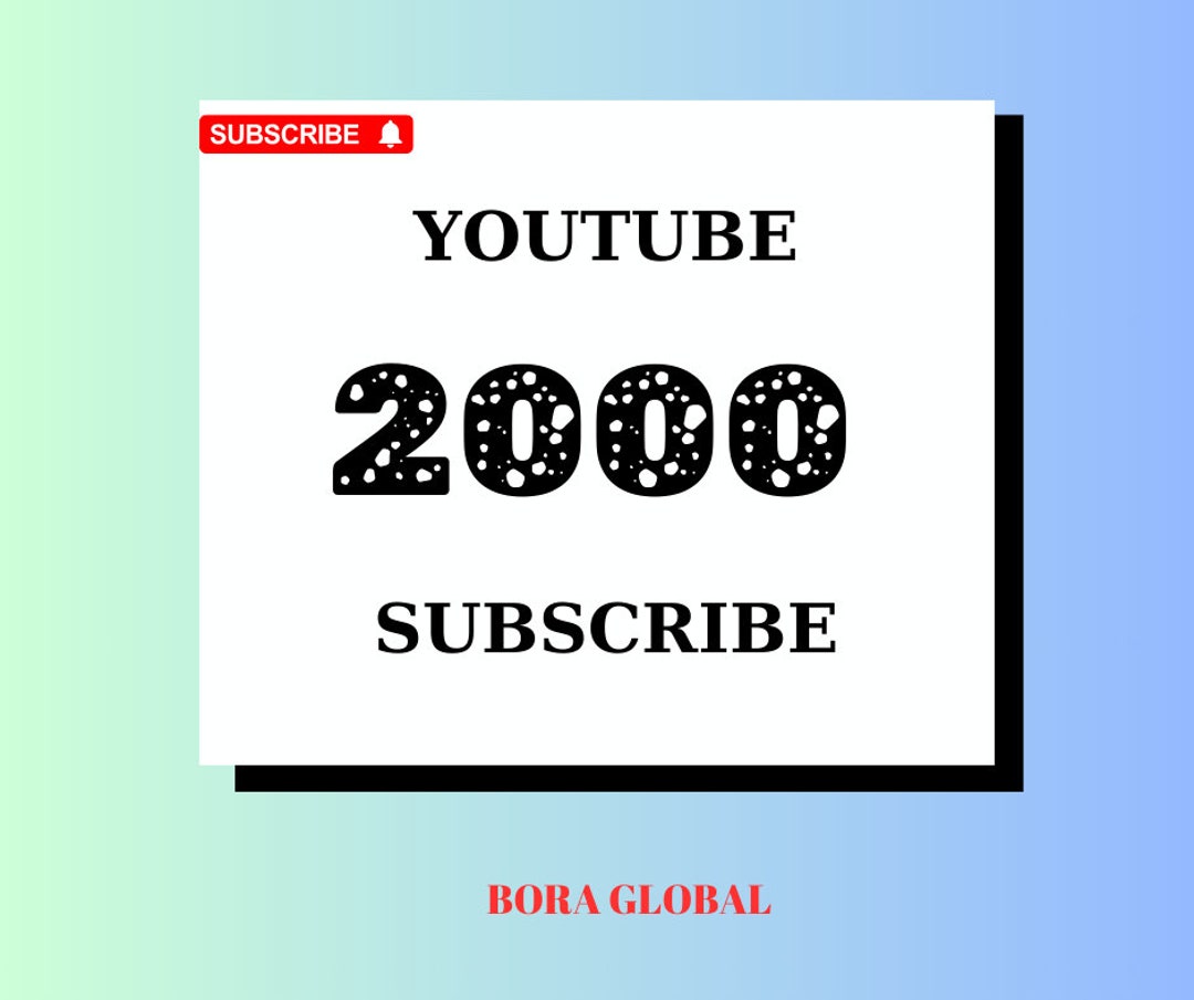 Lifetime Youtube 2000 Subscrıbe, Boost Your Social Media Presence ...
