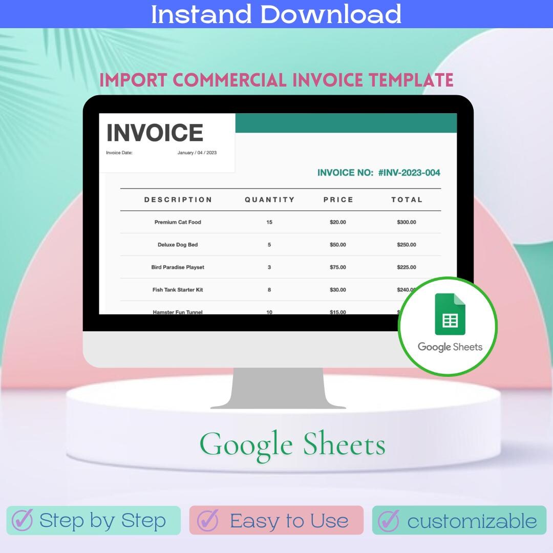 Import Commercial Invoice Template, Editable Google Sheets, Easy ...