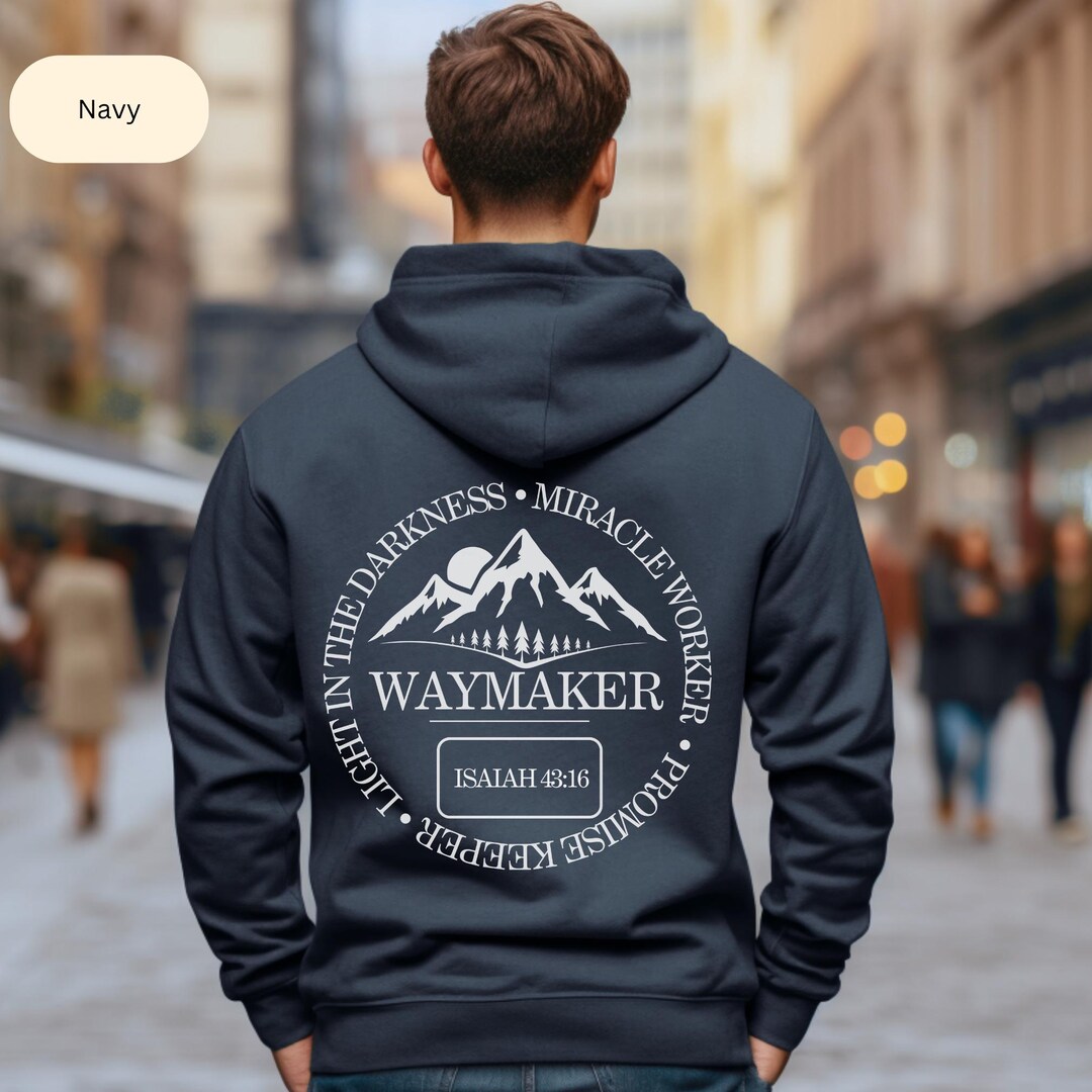 Waymaker Christian Man Hoodie, Catholic Man Hoodie, Religious Hoodie ...