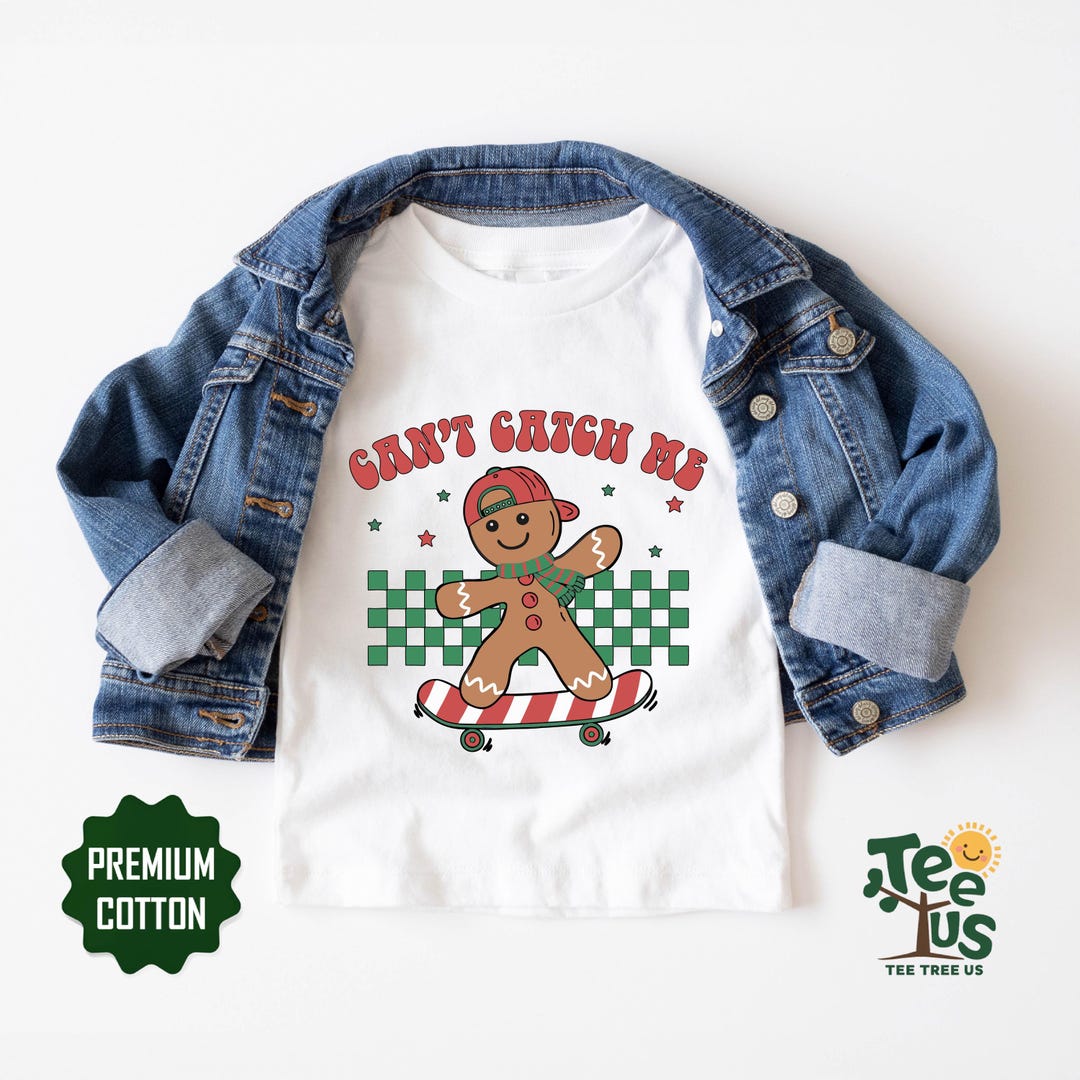 Cant Catch Me Funny Gingerbread Kids Christmas Shirt, Funny Kids Shirt ...