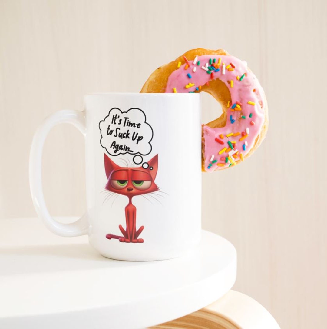 Funny Grumpy Cat Meme Mug humans...it's Time to Suck up Again - Etsy