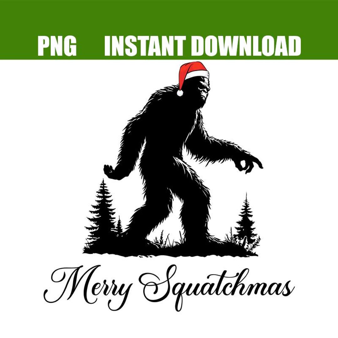 Big Foot Christmas, Funny Sasquatch, Merry Squatchmas Png, Bigfoot ...