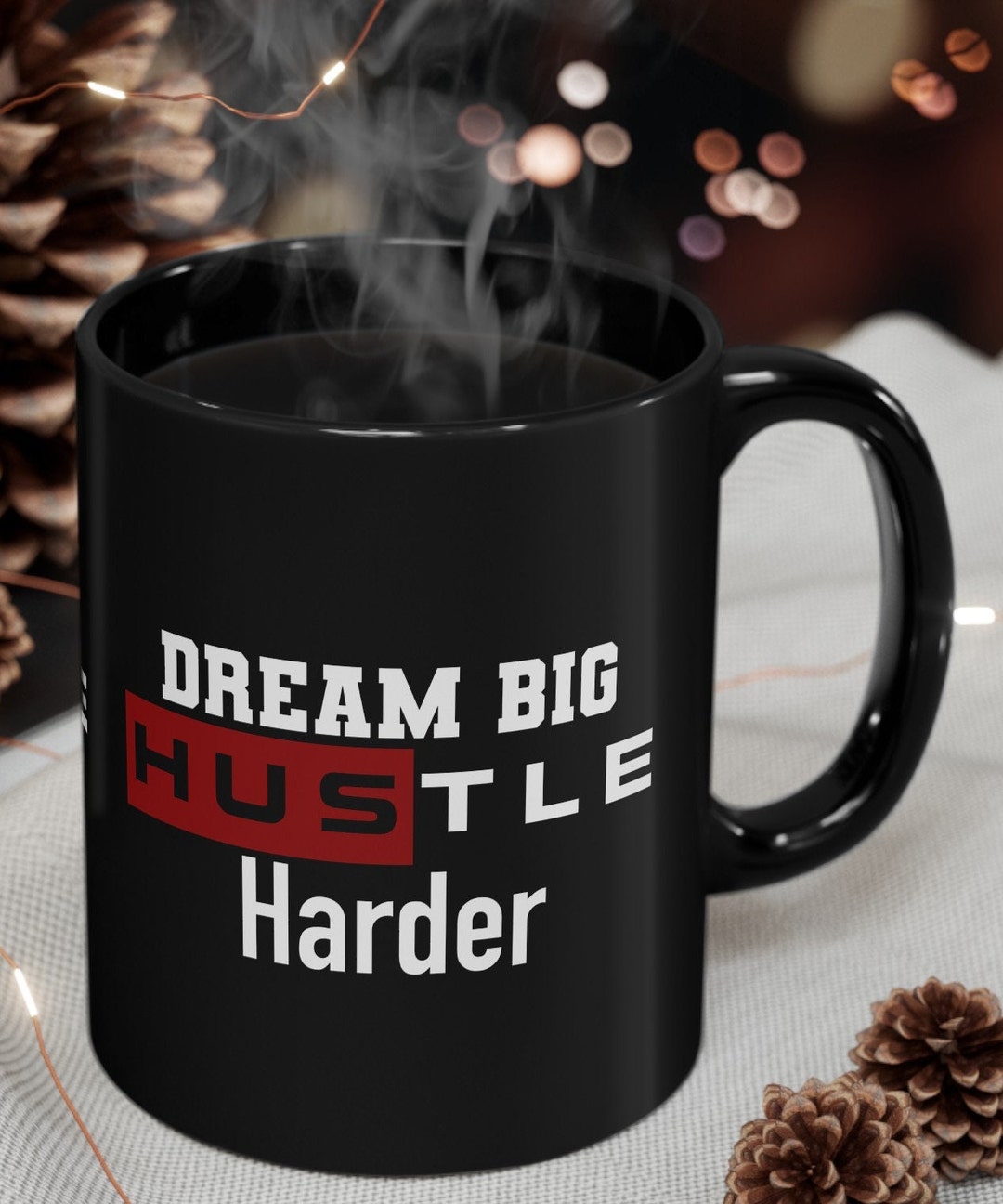 Dream Big Hustle Harder Mug - Inspirational Quote Tea Cup for Goal ...