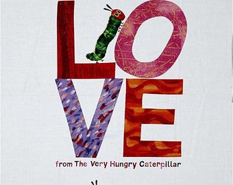 Fabric Quilt Panel 60 X 112cms, the Very Hungry Caterpillar, I Love You ...