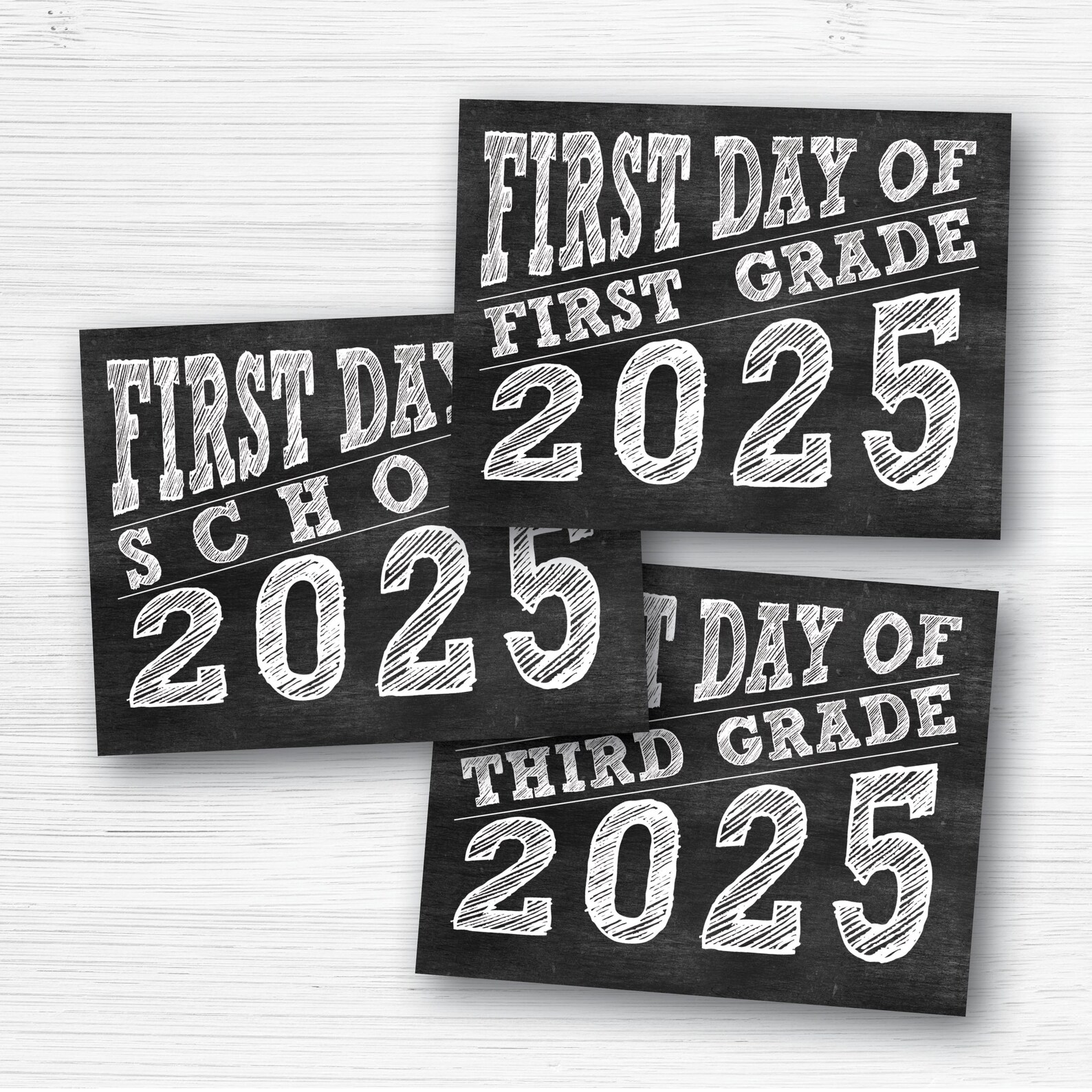 First Day of School Signs for 2025 - Chalkboard Style Printable Signs ...