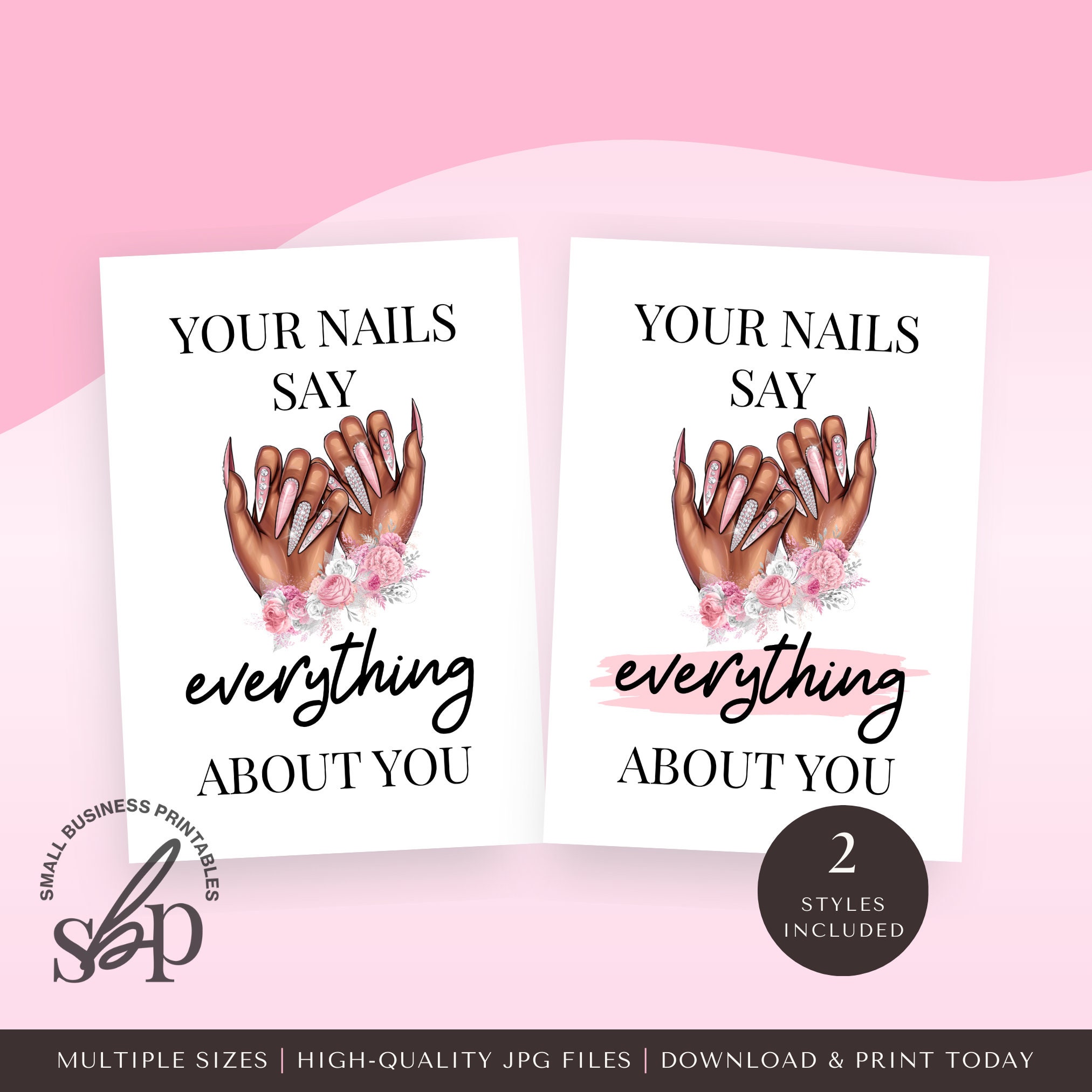 Nail Salon Wall Art, Nail Tech Room Sign, Nail Quotes, Your Nails Say ...