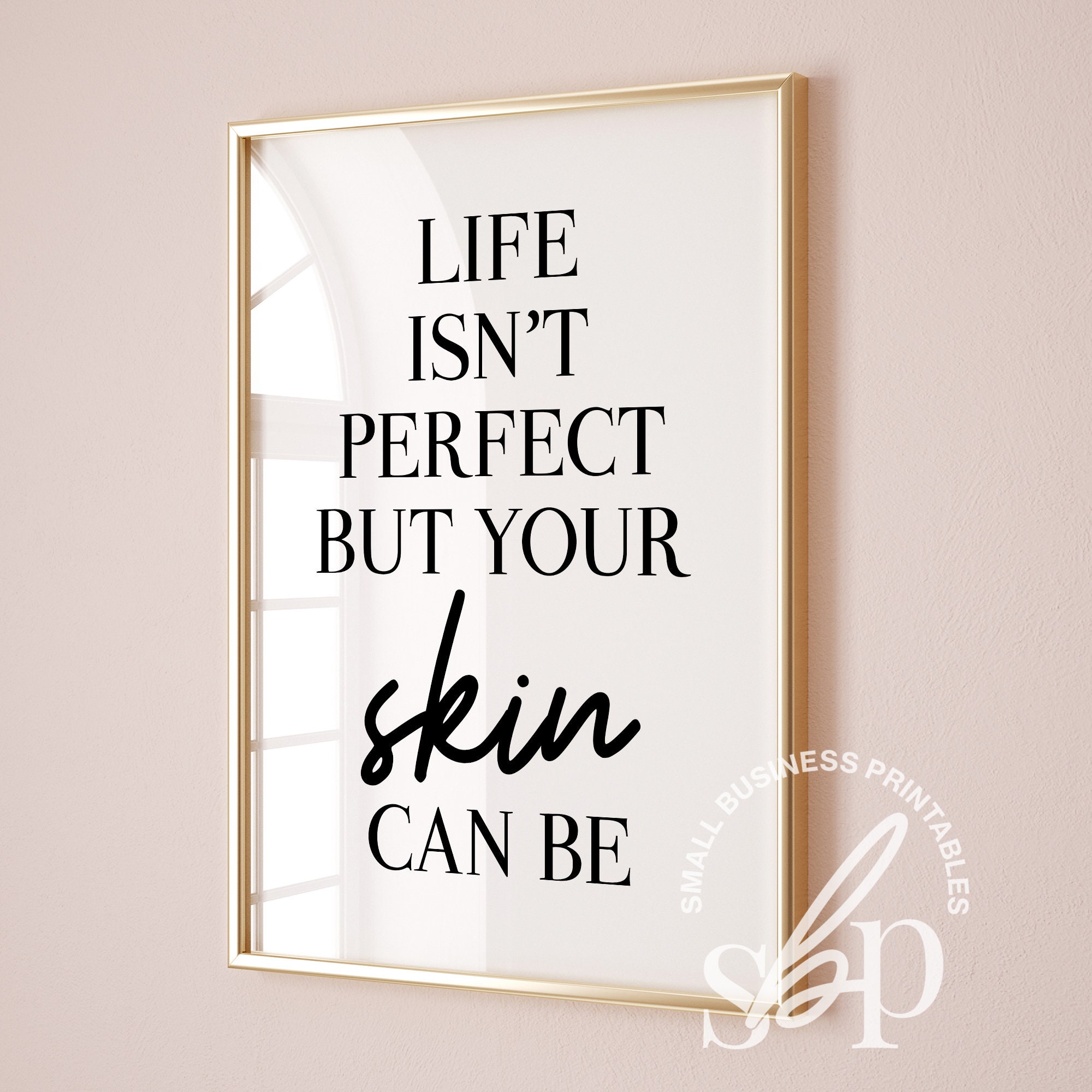 Your Skin Can Be, Skincare Quotes, Esthetician Decor, Skincare Wall Art ...