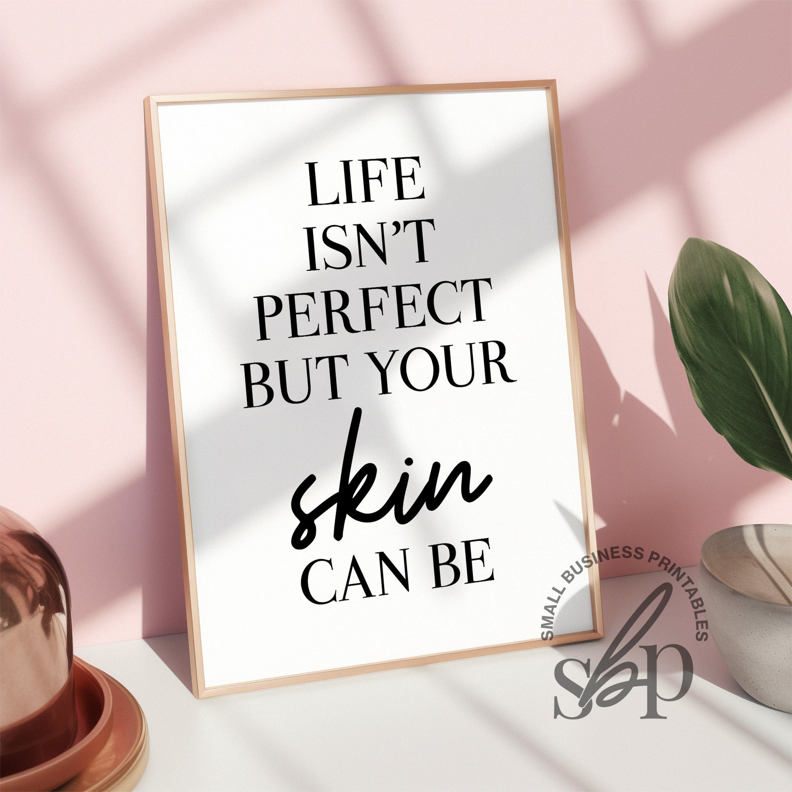 Your Skin Can Be, Skincare Quotes, Esthetician Decor, Skincare Wall Art ...