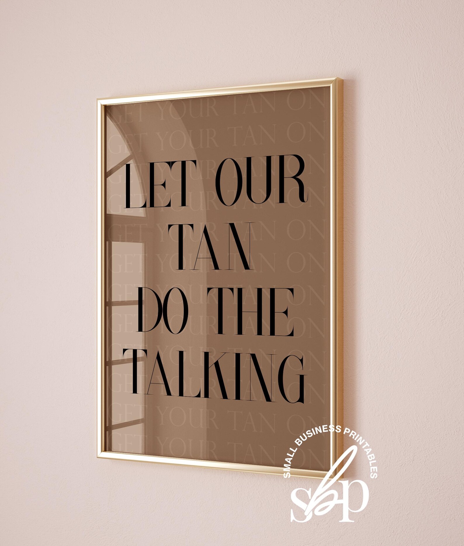 Tanning Salon, Tanning Studio Signs, Let Our Tan Do the Talking, Spray ...