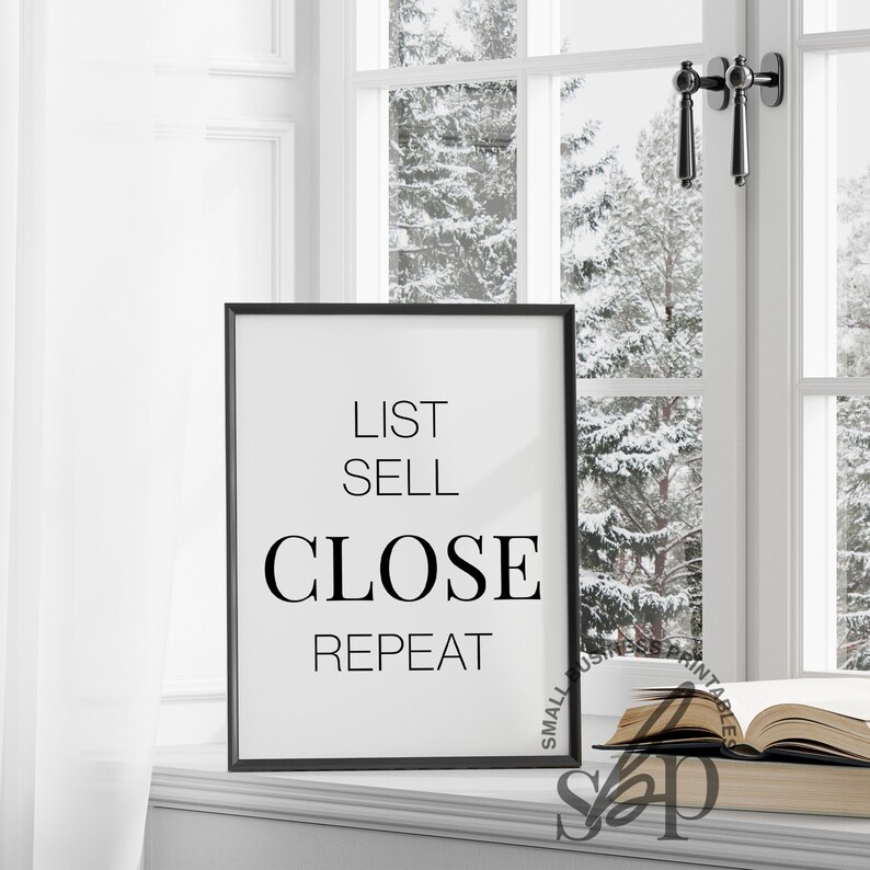 Real Estate Agent Decor, Real Estate Marketing, List Sell Close Repeat ...