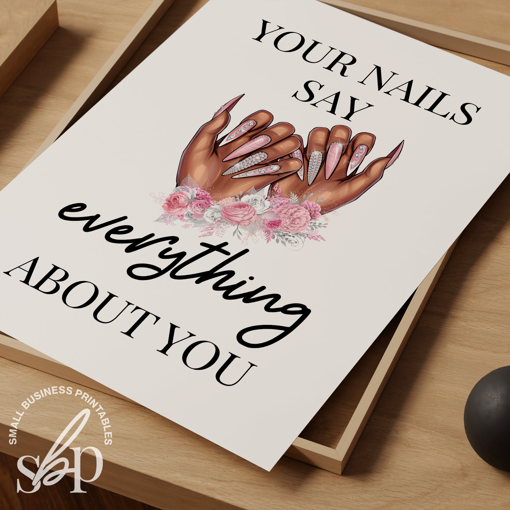 Nail Salon Wall Art, Nail Tech Room Sign, Nail Quotes, Your Nails Say ...