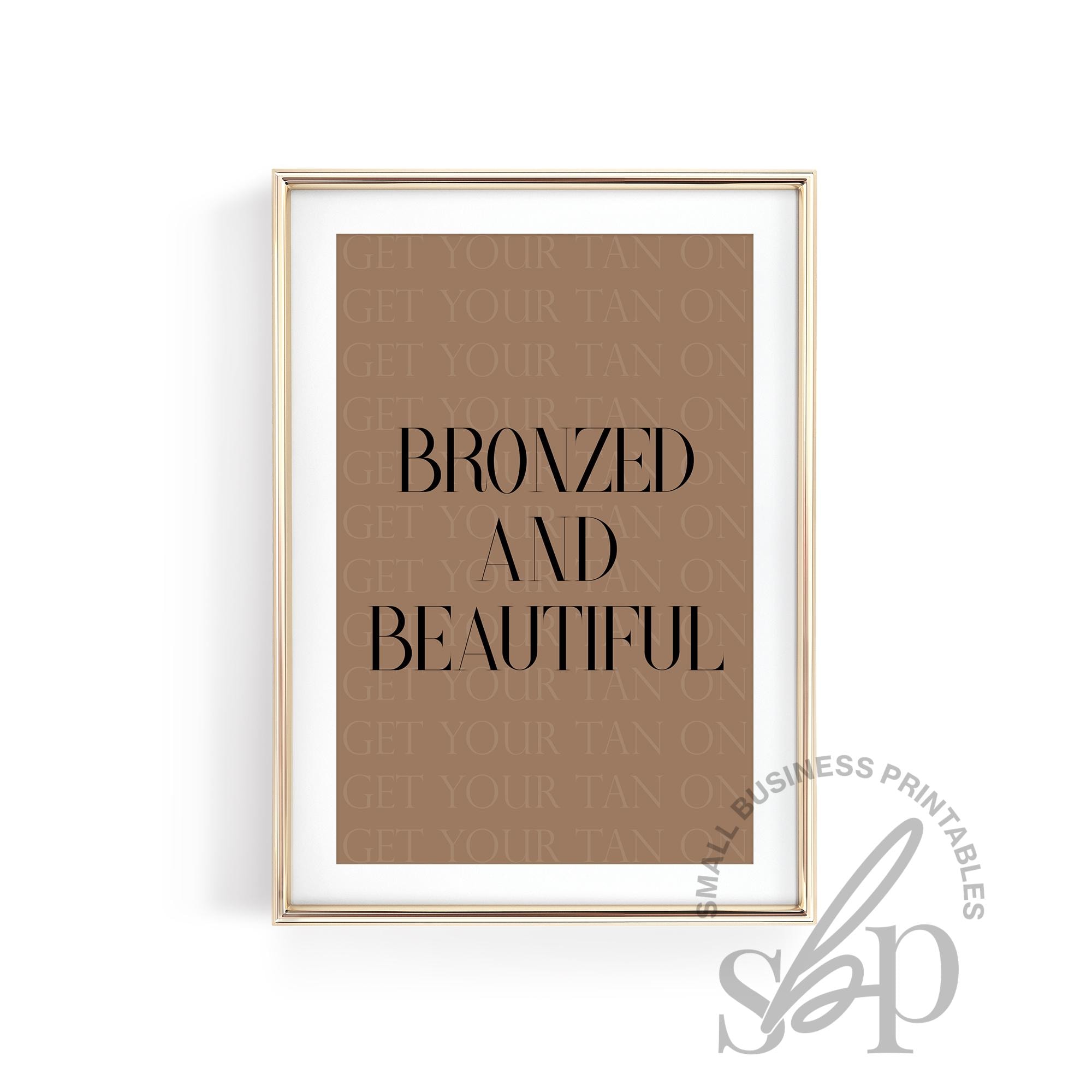 Bronzed and Beautiful, Tanning Salon, Tanning Studio Signs, Spray ...