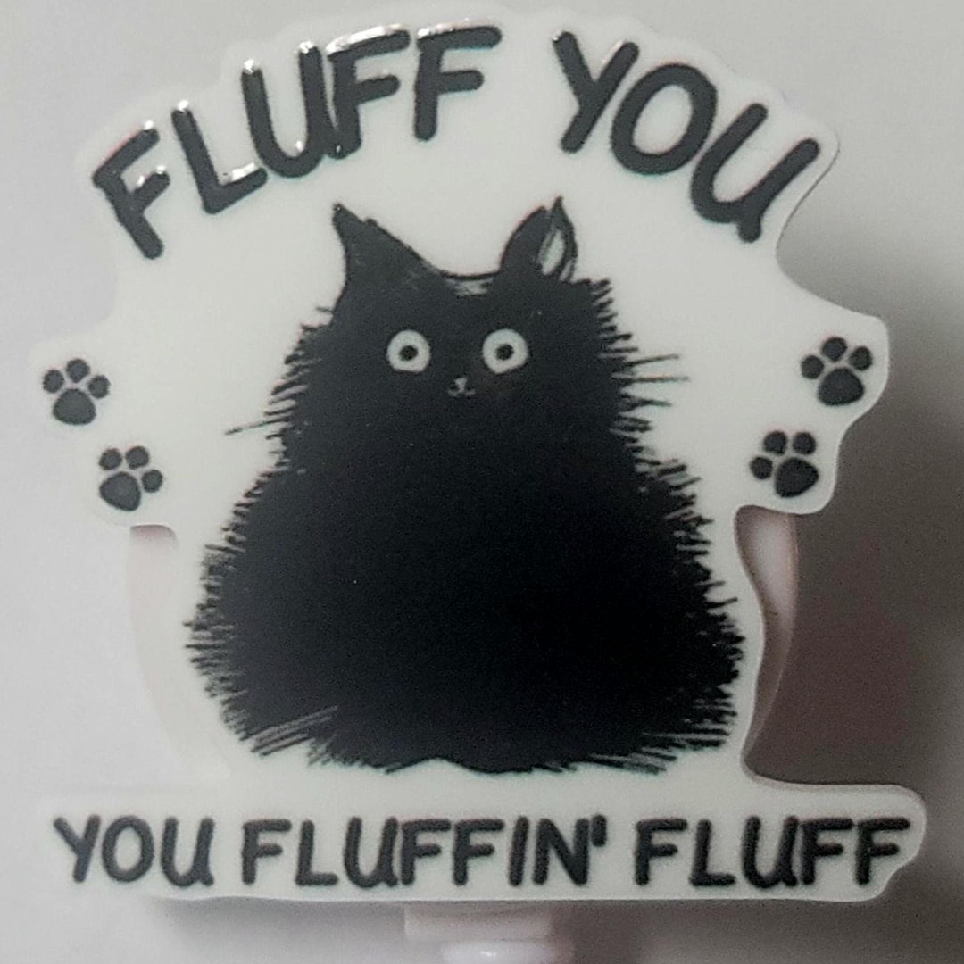 FLUFF YOU Cat Name Badge Holder - Etsy