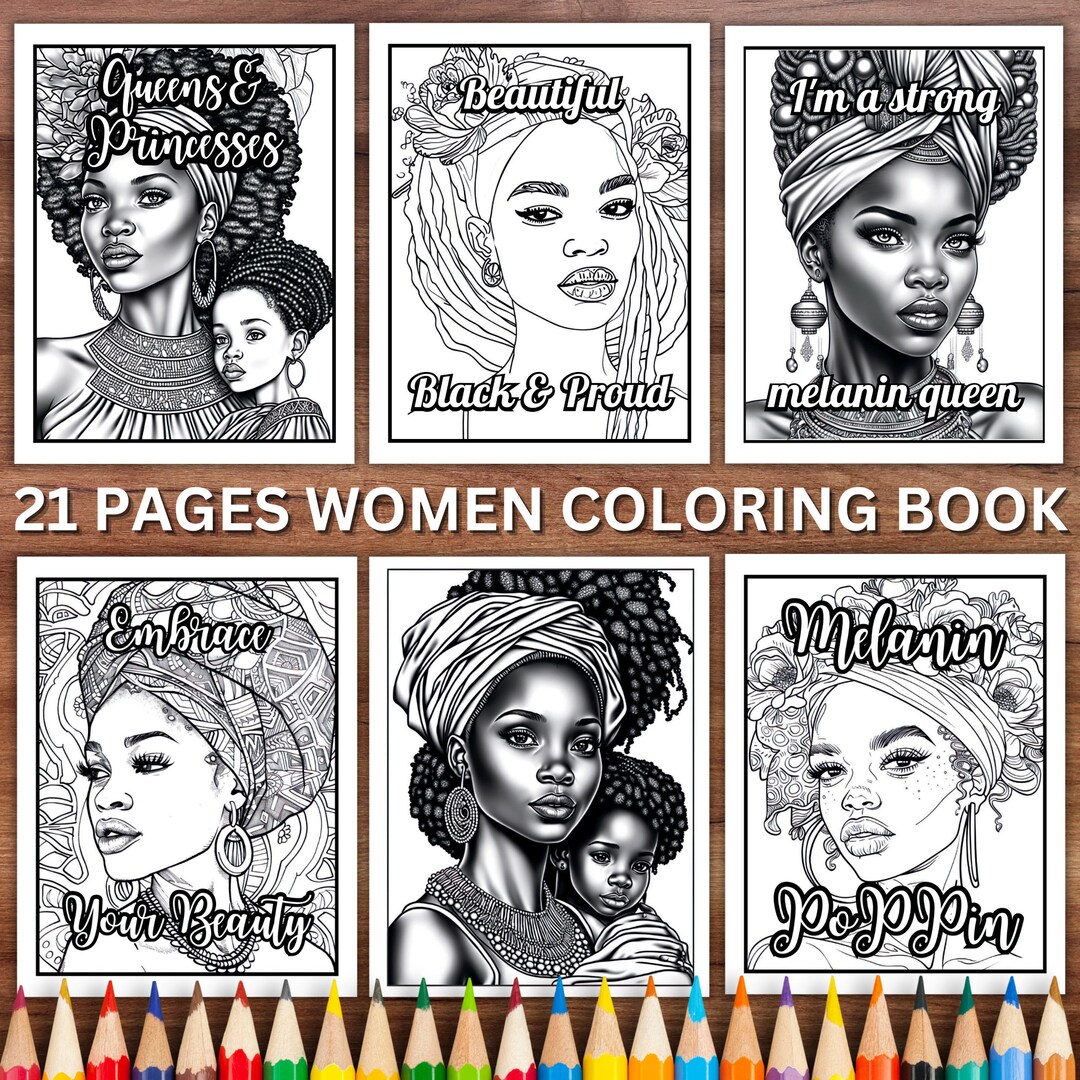 21 Melanin Queen Coloring Pages | Women Coloring Book | Grayscale ...