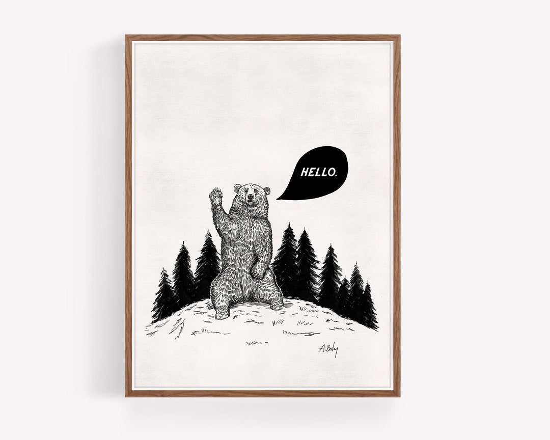 Funny Hello Bear Art Print - Etsy
